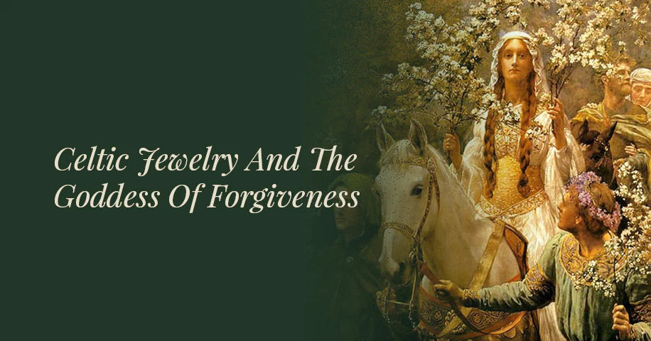 Celtic Jewellery and The Goddess of Forgiveness – Celtic Knot Jewellery